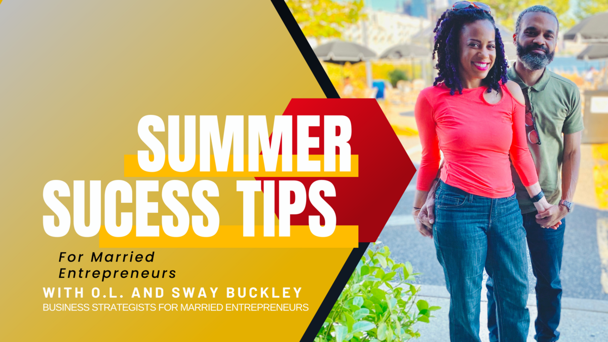 Summer Success Tips For Married Entrepreneurs