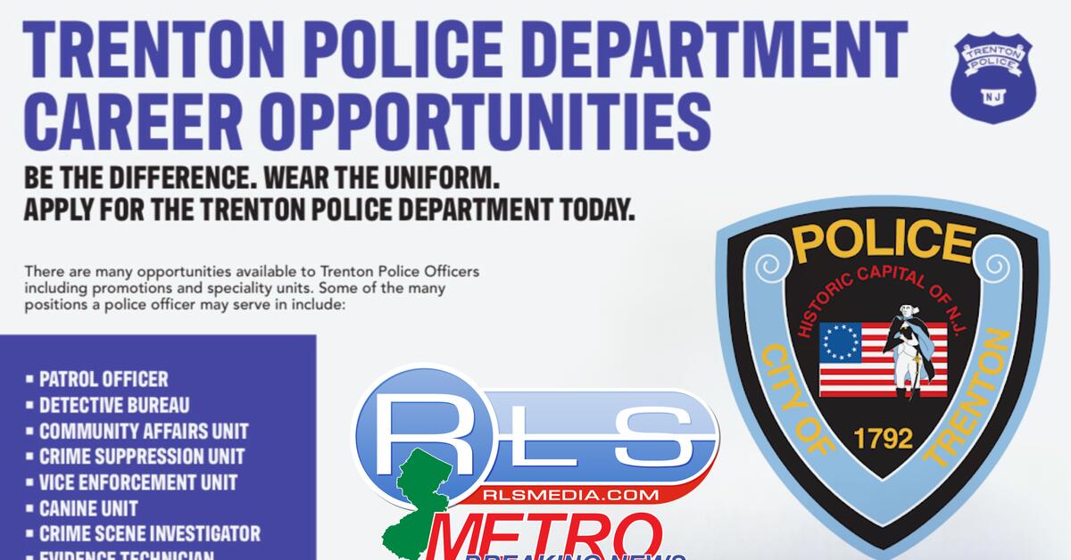 Trenton Police Department Announces Hiring Efforts to Strengthen ...
