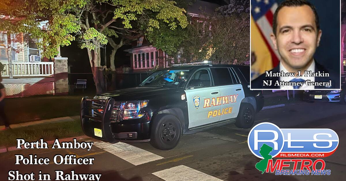 UPDATE: NJ Attorney General Speaks on Perth Amboy Cop Shot in Rahway