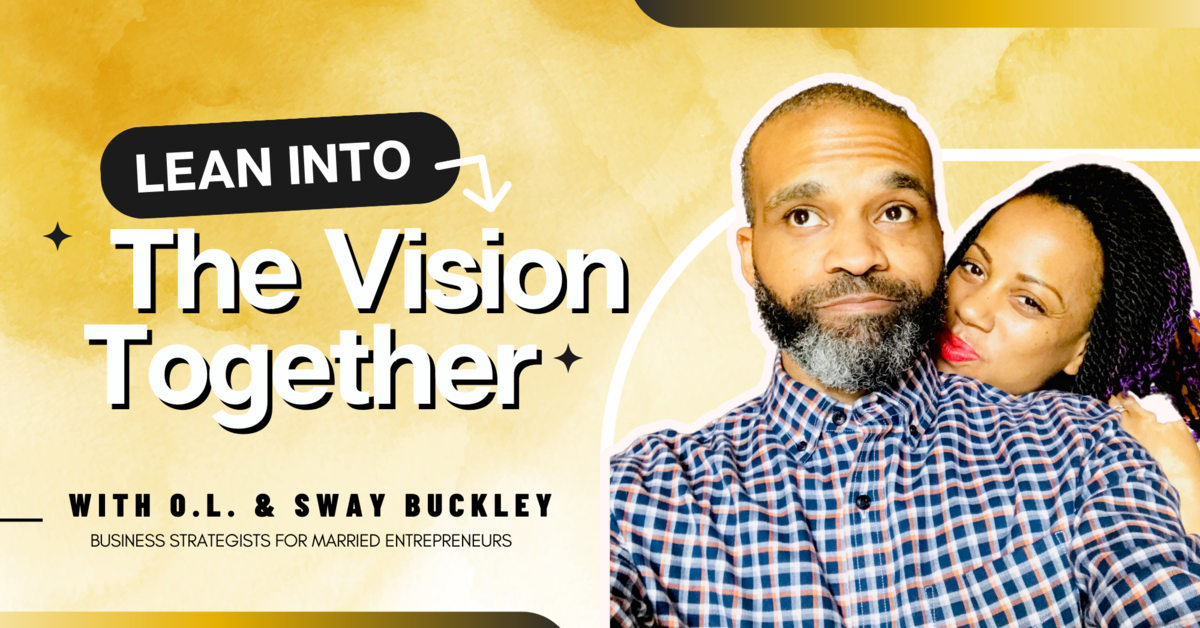 Lean Into The Vision Together