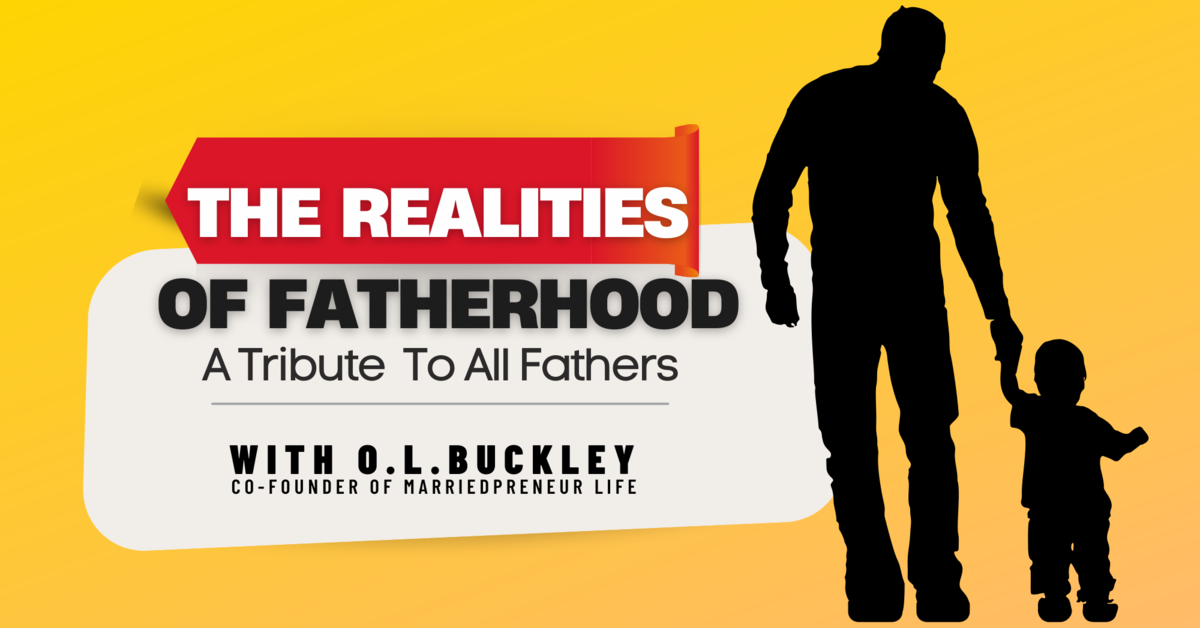 The Realities of Fatherhood
