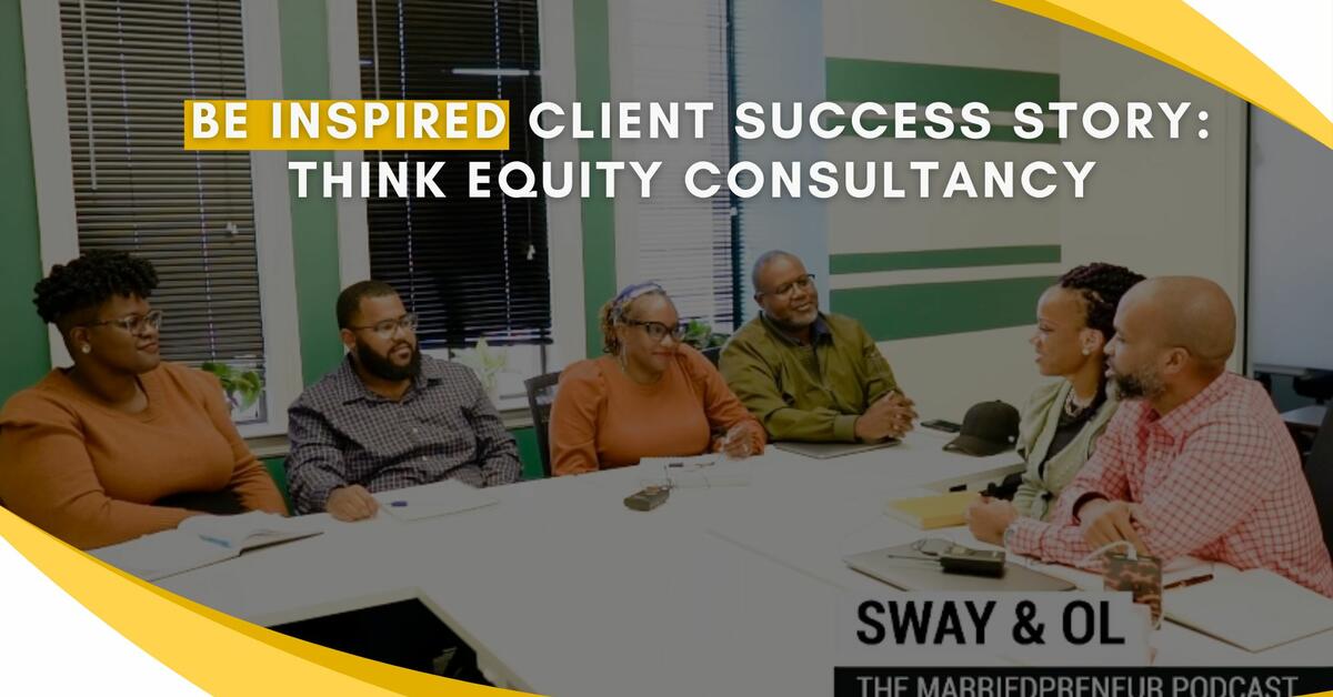 Be Inspired Client Success Story: Think Equity Consultancy